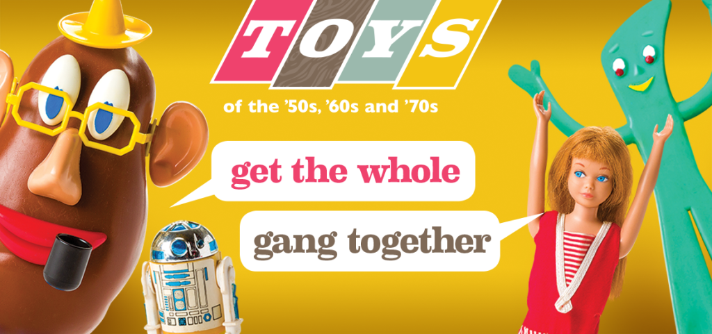 Toys of the ’50s, ’60s and ’70s - Heinz History Center