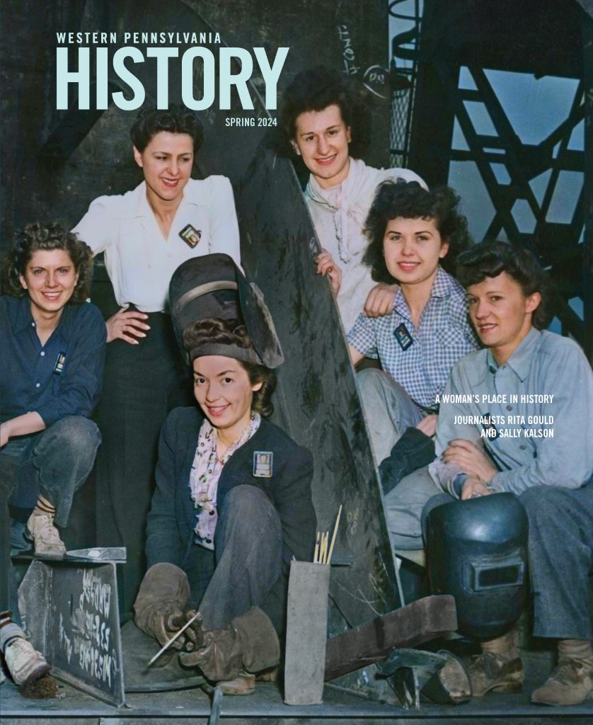 Western Pennsylvania History Magazine - Heinz History Center